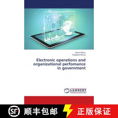 预订 Electronic operations and organizational perfomance in government [9786138332336]