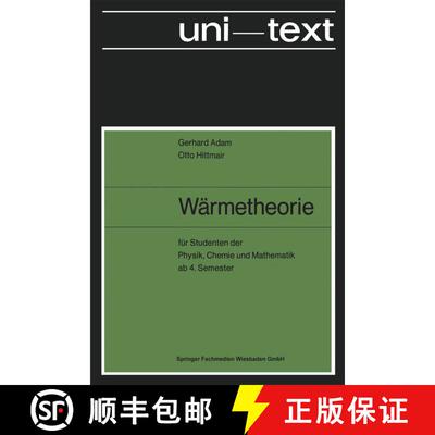【3-4周达】Wärmetheorie: für Studenten der Physik, Chemie und Mathematik ab 4. Semester (2. Auflage... [9783528133115]
