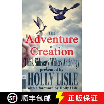 【3-4周达】The Adventure of Creation: With a Foreword by Holly Lisle [9783956810008]