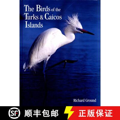 预订 The Birds of the Turks & Caicos Islands [9789769507906]
