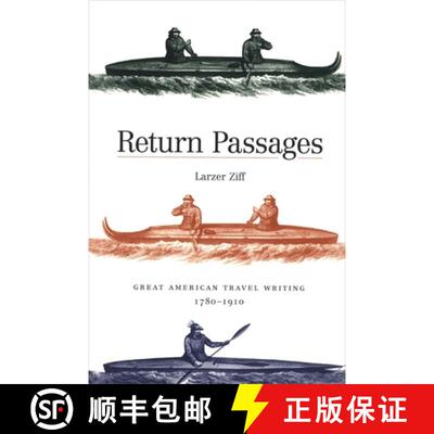 【3-4周达】Return Passages – Great American Travel Writing 1780–1910 [9780300191554]