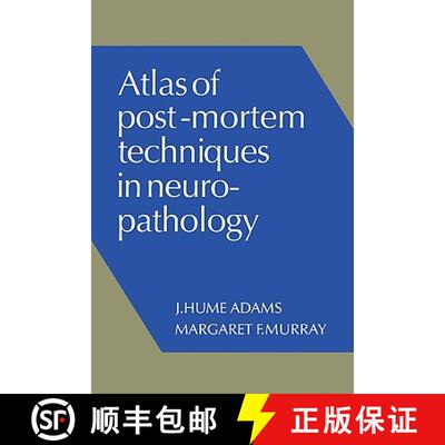 【3-4周达】Atlas of Post-Mortem Techniques in Neuropathology [9780521105682]