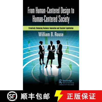 【3-4周达】精装 From Human-Centered Design to Human-Centered Society: Creatively Balancing Business I... [9781032611747]