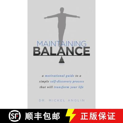 【3-4周达】Maintaining Balance: A motivational guide to a simple self-discovery process that will tra... [9780692181690]