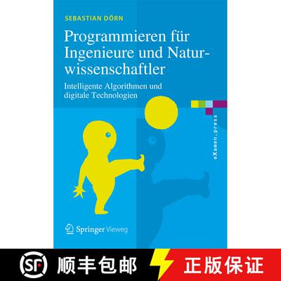 【3-4周达】Programmieren für Ingenieure und Naturwissenschaftler : Intelligente Algorithmen und digi... [9783662543030]
