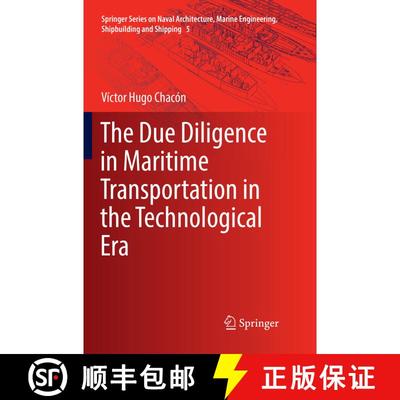 【3-4周达】The Due Diligence in Maritime Transportation in the Technological Era (Softcover reprint o... [9783319881492]