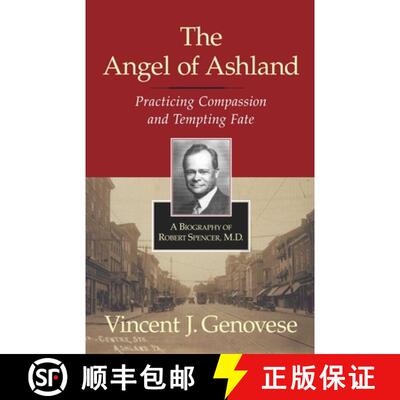 【3-4周达】精装 The Angel of Ashland : Practicing Compassion and Tempting Fate [9781573928311]