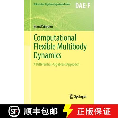 【3-4周达】Computational Flexible Multibody Dynamics : A Differential-Algebraic Approach [9783642351570]