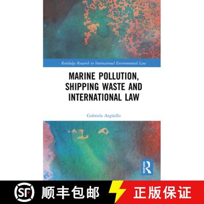 【3-4周达】Marine Pollution, Shipping Waste and International Law [9780367180980]