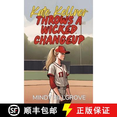 【3-4周达】Kate Kellner Throws a Wicked Changeup [9798869283795]