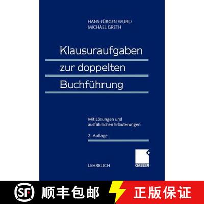 【3-4周达】Klausuraufgaben zur doppelten Buchführung : Mit Lösungen und ausführlichen Erläuterung... [9783409237758]