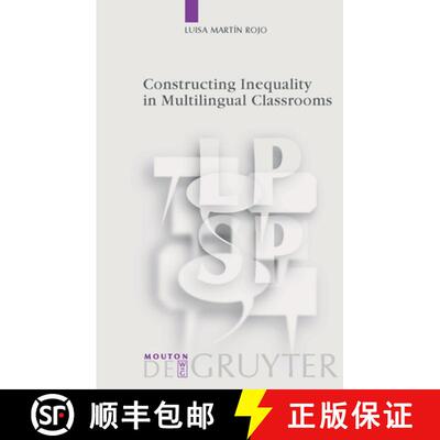 【3-4周达】精装 Constructing Inequality in Multilingual Classrooms [9783110226638]