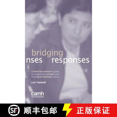 【3-4周达】Bridging Responses: A front-line worker's guide to supporting women who have post-traumati... [9781770522619]