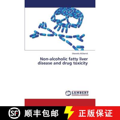 预订 Non-alcoholic fatty liver disease and drug toxicity [9783659807138]