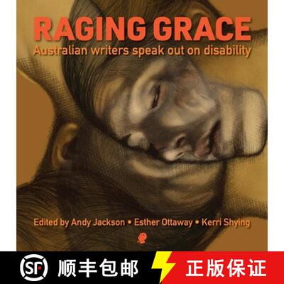 【3-4周达】Raging Grace: Australian Writers Speak Out on Disability [9781923099326]