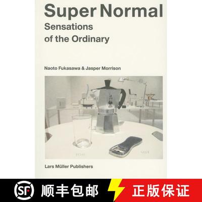 现货 平常至极 Super Normal: Sensations of the Ordinary [9783037781067]