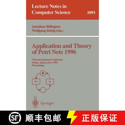 【3-4周达】Application and Theory of Petri Nets: 17th International Conference, Osaka, Japan, June 24... [9783540613633]