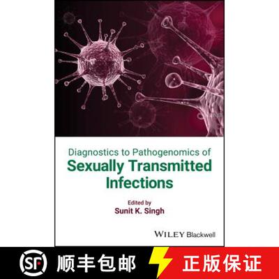 【3-4周达】Diagnostics To Pathogenomics Of Sexually Transmitted Infections [Wiley生命科学] [9781119380849]