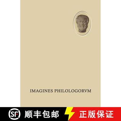 【3-4周达】Imagines Philologorvm: 160 Bildnisse aus der Zeit von der Renaissance bis zur Gegenwart [9783663153542]