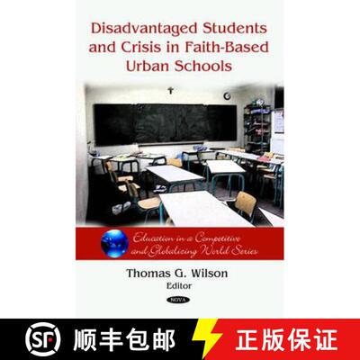 【3-4周达】精装 Disadvantaged Students and Crisis on Faith-Based Urban Schools  Include Color CD [9781607415350]