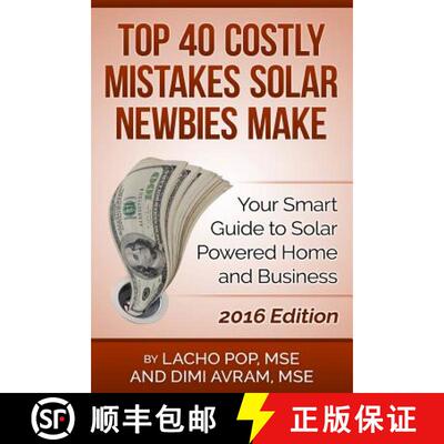 【3-4周达】Top 40 Costly Mistakes  Solar Newbies Make: Your Smart Guide to Solar Powered Home and Bus... [9786197258073]