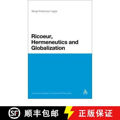 【3-4周达】Ricoeur, Hermeneutics, and Globalization [9781441171948]