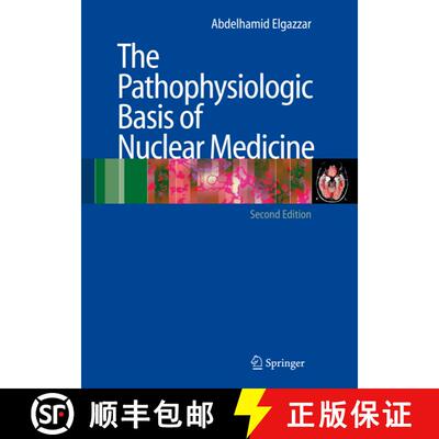 【3-4周达】The Pathophysiologic Basis of Nuclear Medicine (Second Edition 2006) [9783642063107]