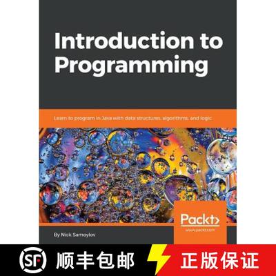 预订 Introduction to Programming: Learn to program in Java with data structures, algorithms, and logic [9781788839129]