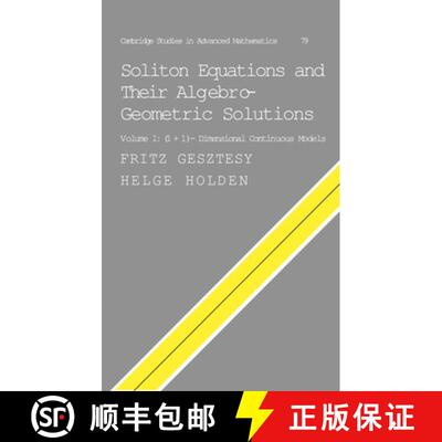 预订 精装 Soliton Equations and their Algebro-Geometric Solutions: Volume 1, (1+1)-Dimensional Contin... [9780521753074]