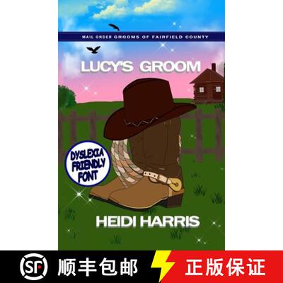 【3-4周达】Lucy's Groom (Mail Order Grooms of Fairfield County) Dyslexia Friendly Font [9798896480020]