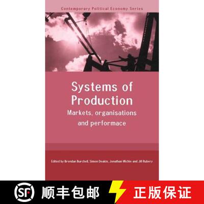 【3-4周达】精装 Systems of Production : Markets, Organisations and Performance [9780415282833]