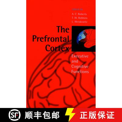 【3-4周达】The Prefrontal Cortex: Executive and Cognitive Functions [9780198524410]