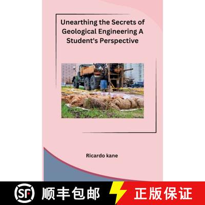 【3-4周达】Unearthing the Secrets of Geological Engineering A Student's Perspective [9798869036216]