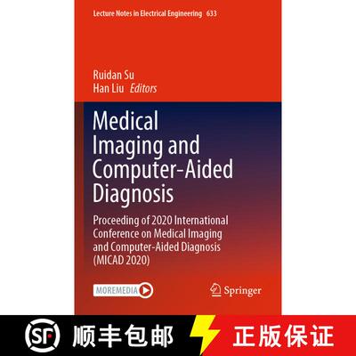 【3-4周达】Medical Imaging and Computer-Aided Diagnosis: Proceeding of 2020 International Conference ... [9789811552014]