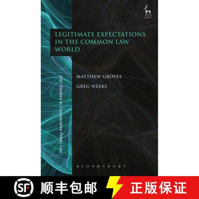 【3-4周达】精装 Legitimate Expectations in the Common Law World [9781849467780]