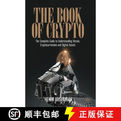 【3-4周达】The Book of Crypto : The Complete Guide to Understanding Bitcoin, Cryptocurrencies and Dig... [9783030979539]
