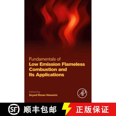 【3-4周达】Fundamentals of Low Emission Flameless Combustion and Its Applications [9780323852449]