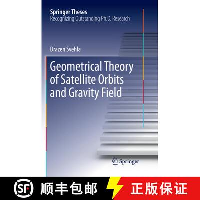 【3-4周达】Geometrical Theory of Satellite Orbits and Gravity Field [9783030083144]