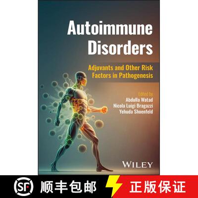 【3-4周达】精装 Autoimmune Disorders – Adjuvants and Other Risk Factors in Pathogenesis [9781119858416]