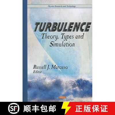 【3-4周达】精装 Turbulence: Theory, Types and Simulation: Physics Research and Technology [9781617617355]