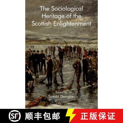 【3-4周达】精装 The Sociological Heritage of the Scottish Enlightenment [9781399512336]