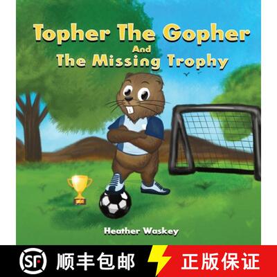 【3-4周达】Topher the Gopher and the Missing Trophy [9781088073803]
