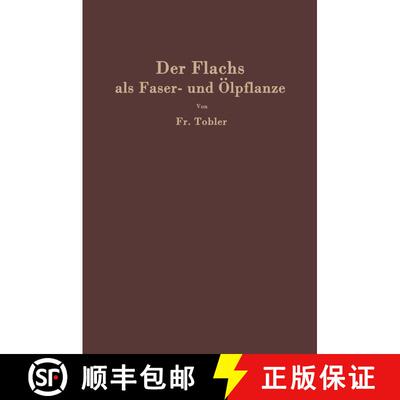 【3-4周达】Der Flachs ALS Faser- Und OElpflanze [9783642505591]
