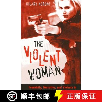 【3-4周达】SUNY series in Feminist Criticism and Theory: Femininity, Narrative, and Violence in Conte... [9780791463840]