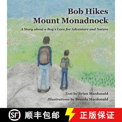 【3-4周达】Bob Hikes Mount Monadmock [9781732838536]