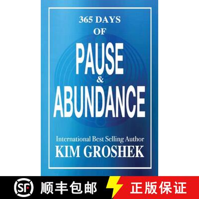 【3-4周达】365 Days of Pause & Abundance: Practical Daily Tips & Wisdom [9781942604679]