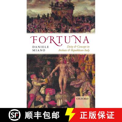 【3-4周达】精装 Fortuna: Deity and Concept in Archaic and Republican Italy [9780198786566]