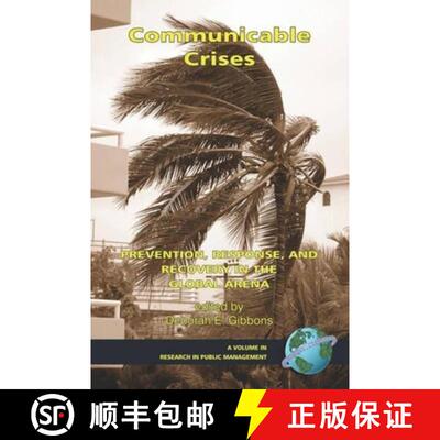【3-4周达】Communicable Crises: Prevention, Response, and Recovery in the Global Arena (PB) [9781593116071]