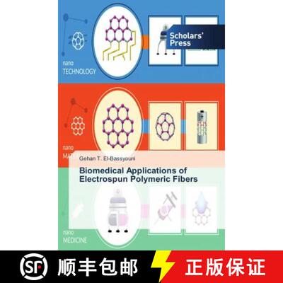 预订 Biomedical Applications of Electrospun Polymeric Fibers [9786202312707]