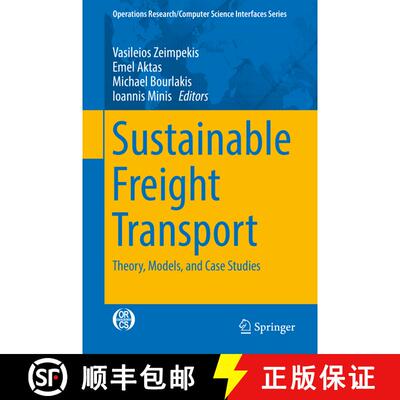 【3-4周达】精装 Sustainable Freight Transport : Theory, Models, and Case Studies [9783319629162]